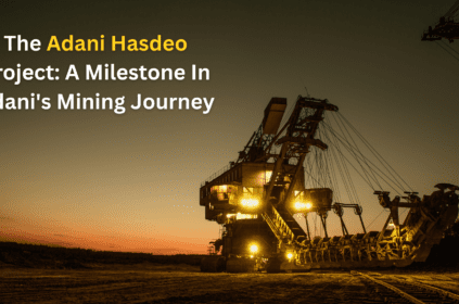 The Adani Group’s Mining Journey Through The Years - adani group ...